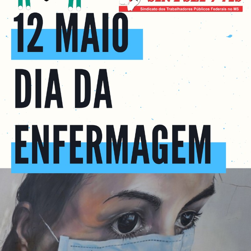 12 de maio, dia da Enfermagem | Sintsep/MS