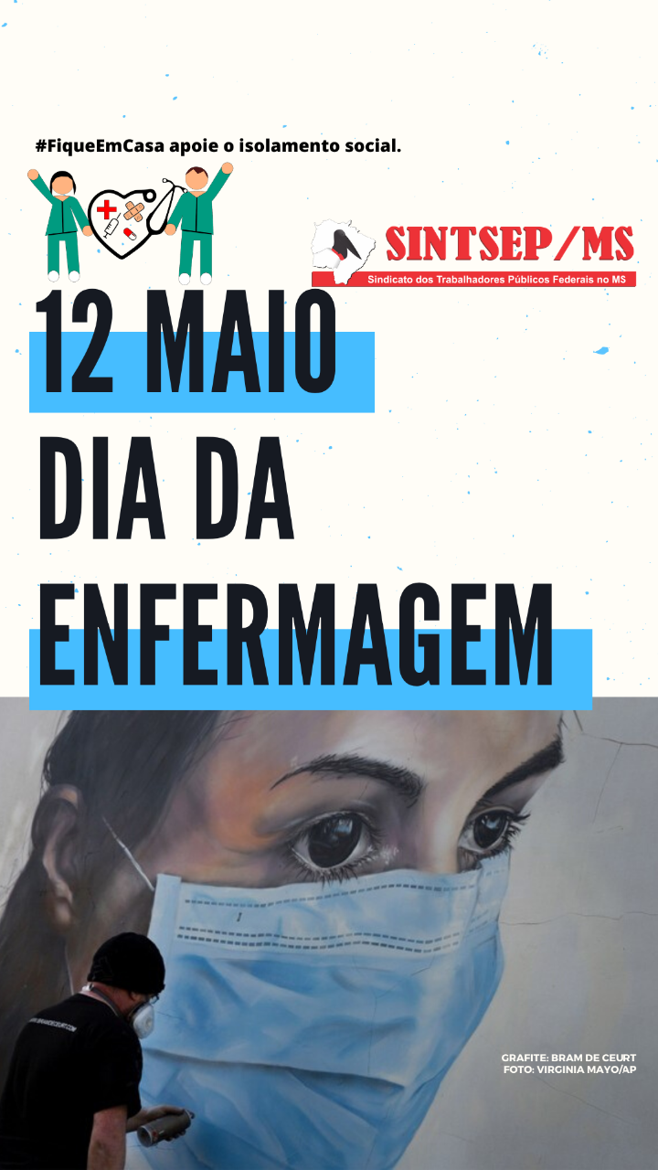 12 de maio, dia da Enfermagem | Sintsep/MS